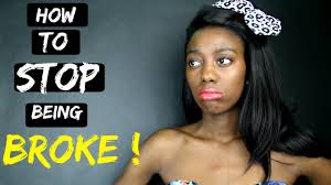 Do These 9 Things If You Want To Stop Being Broke